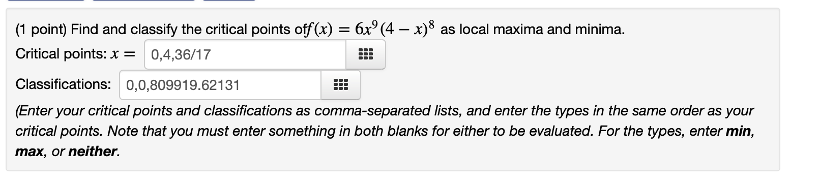 Solved (1 point) Find and classify the critical points | Chegg.com