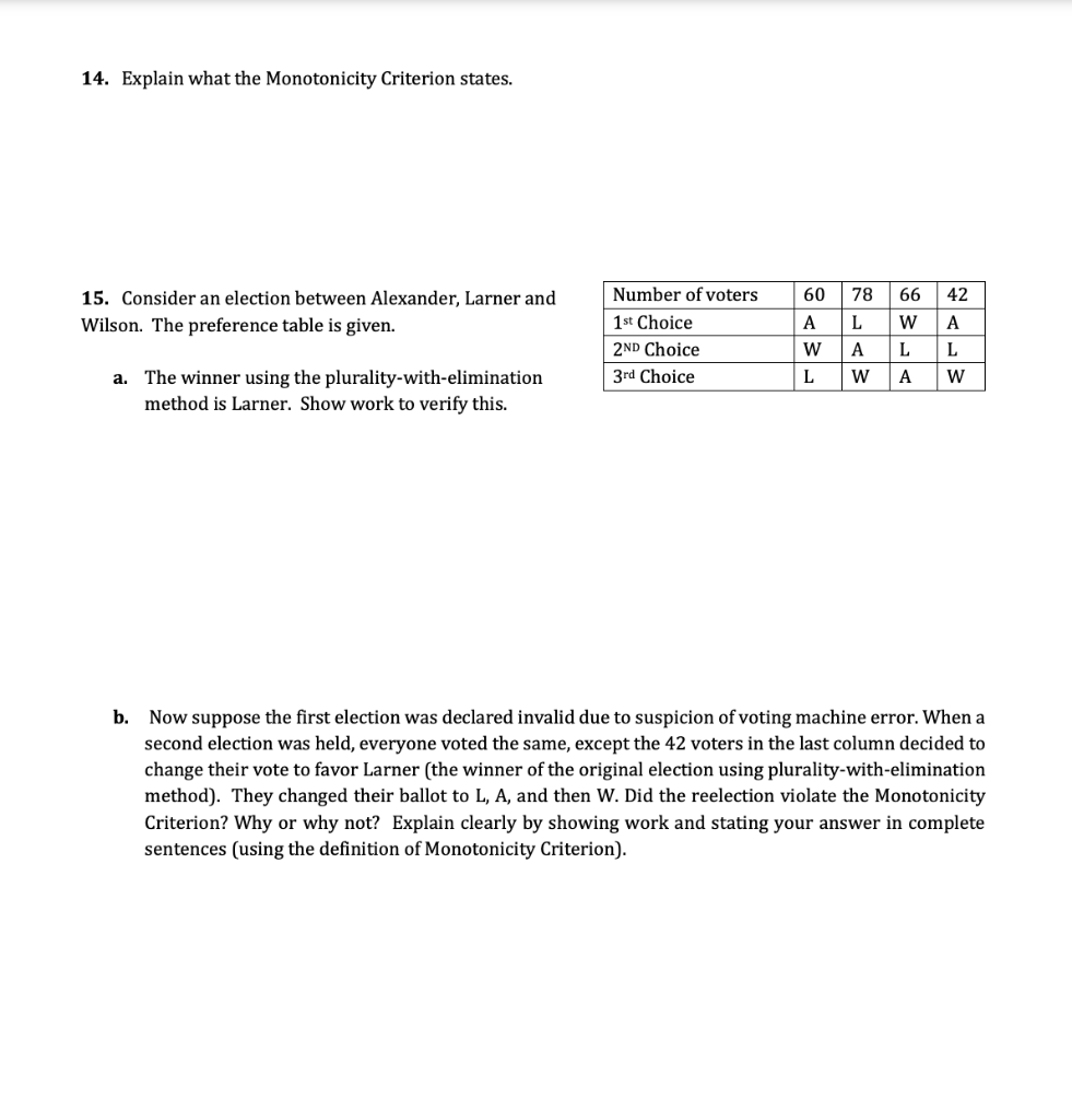 Solved 14. Explain what the Monotonicity Criterion states. | Chegg.com