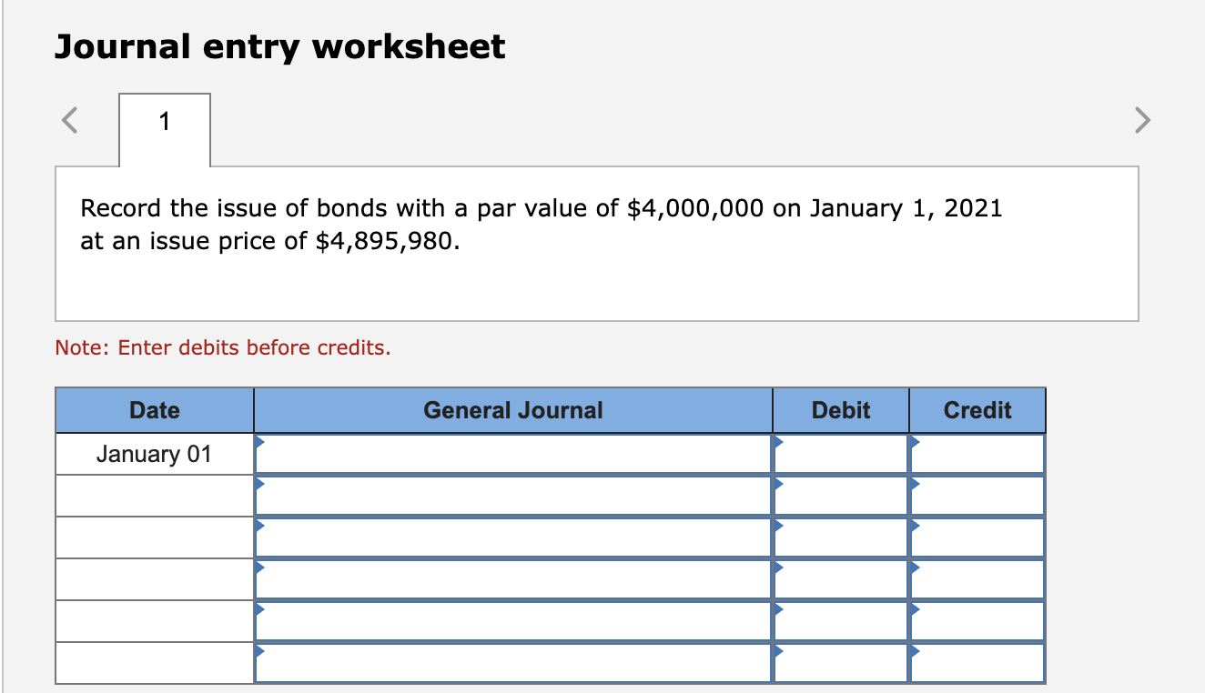 Journal entry worksheet Record the issue of bonds | Chegg.com