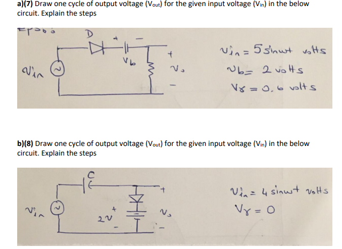 Solved a)(7) Draw one cycle of output voltage (Vout) for the | Chegg.com