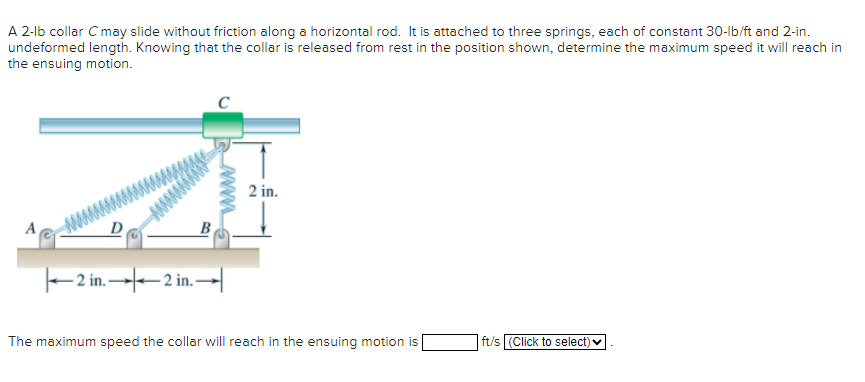 Solved A 2-lb collar C may slide without friction along a | Chegg.com