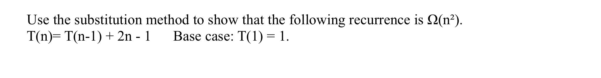 Solved Use the substitution method to show that the | Chegg.com