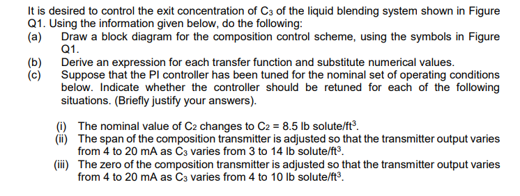 Solved (c) It is desired to control the exit concentration | Chegg.com