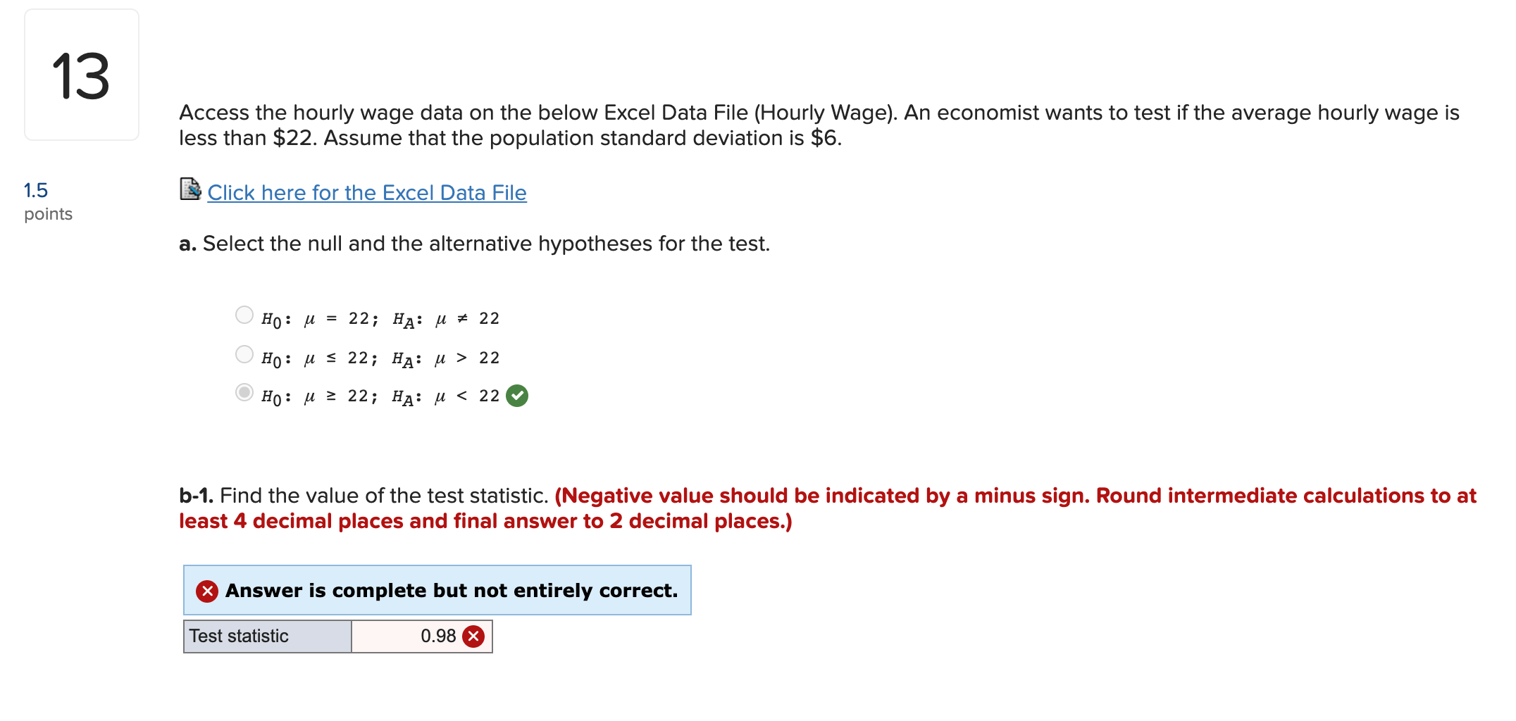 Solved 13 Access the hourly wage data on the below Excel | Chegg.com