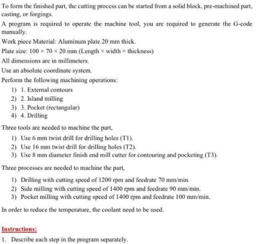 Solved To form the finished part, the cutting process can be | Chegg.com