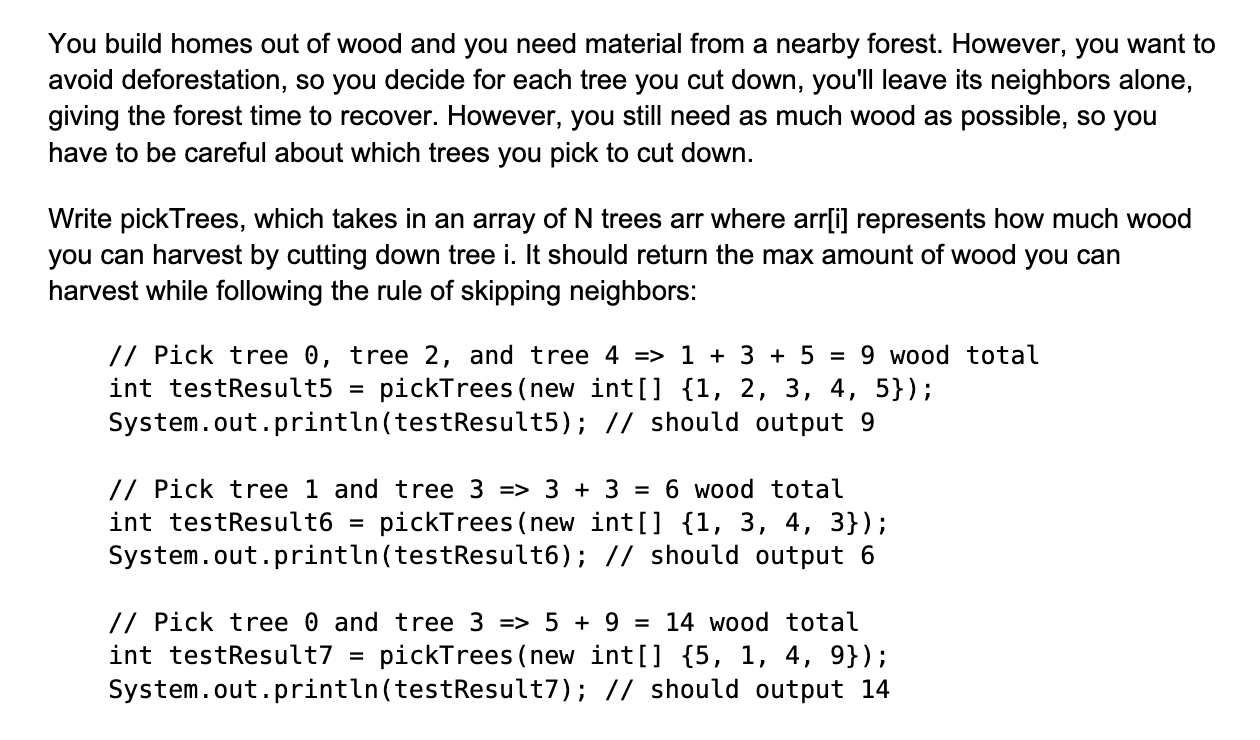 Solved Should output: // Pick tree 0, tree 2, and tree 4 => | Chegg.com