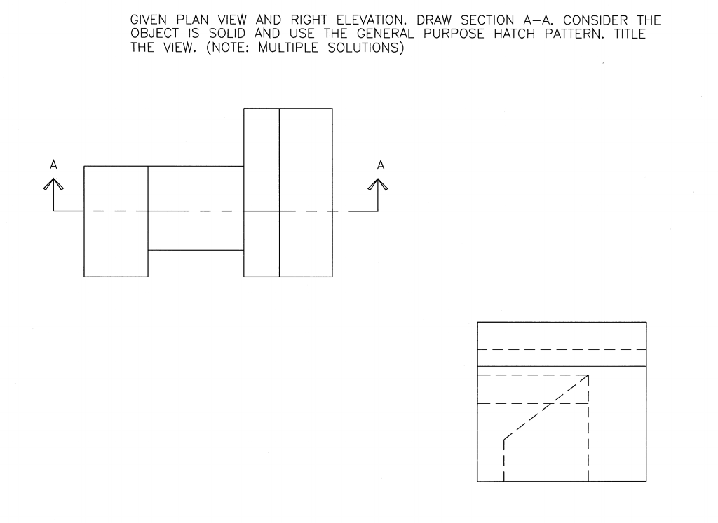 Solved GIVEN PLAN VIEW AND RIGHT ELEVATION. DRAW SECTION | Chegg.com
