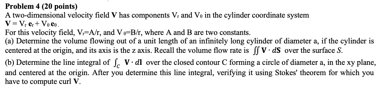 Solved Problem 4 (20 points) A two-dimensional velocity | Chegg.com