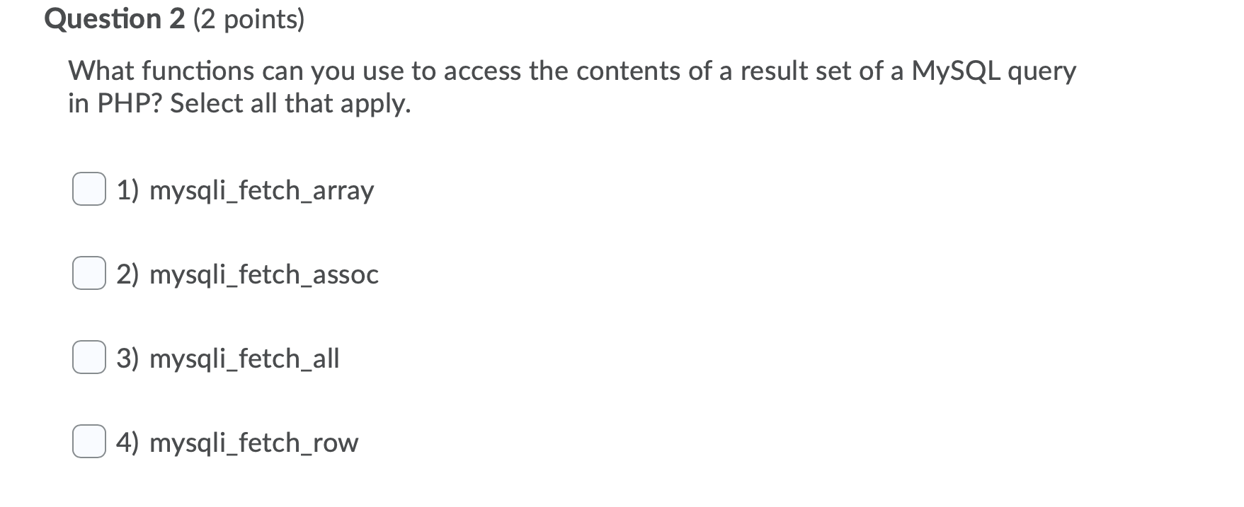 Solved Question 2 (2 points) What functions can you use to | Chegg.com