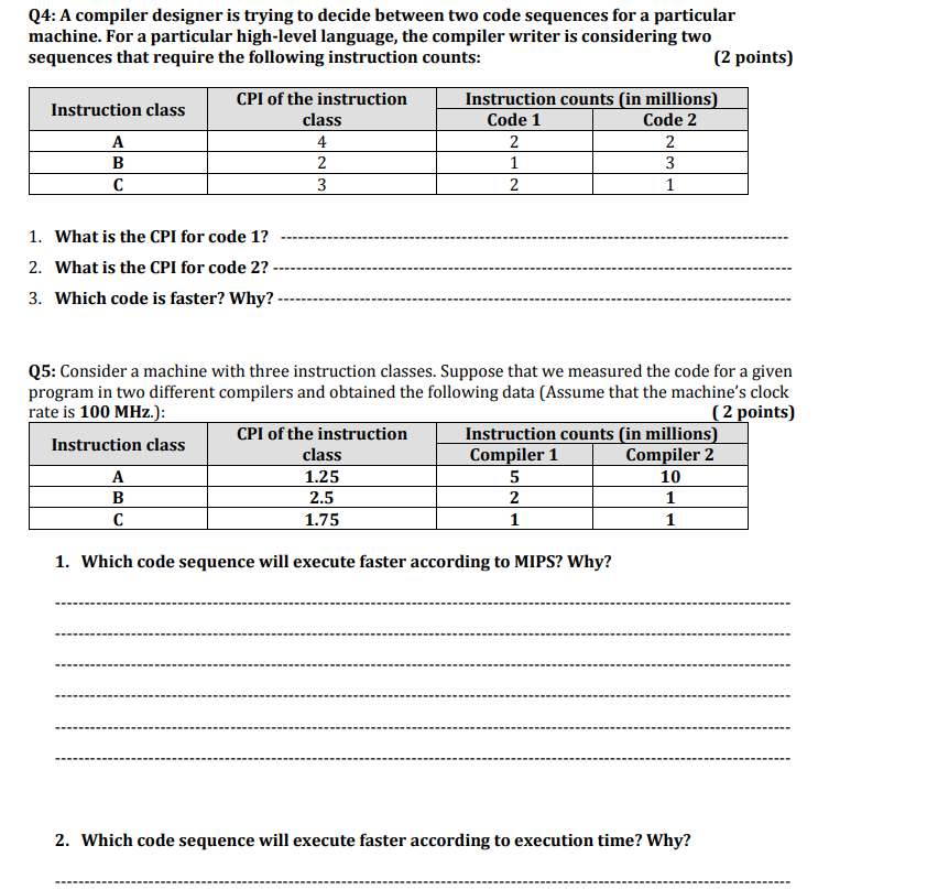 Solved Q4: A compiler designer is trying to decide between | Chegg.com