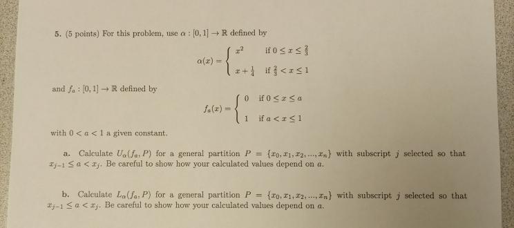Solved 2 5. (5 points) For this problem, use a : 0,11 R | Chegg.com