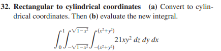 Solved 32. Rectangular to cylindrical coordinates (a) | Chegg.com