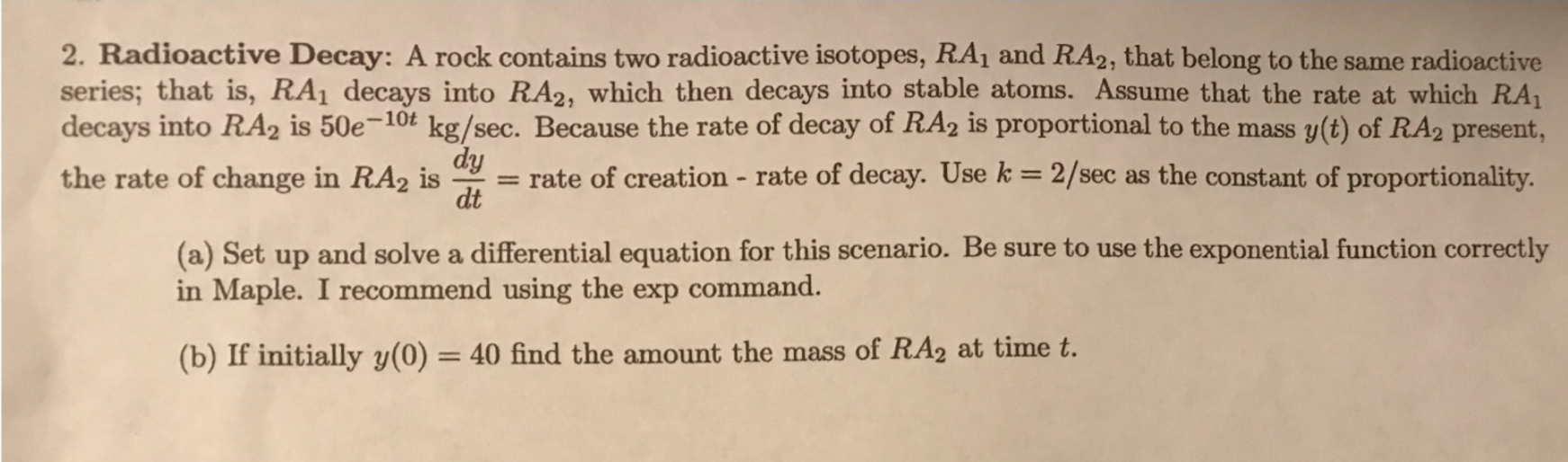 Solved I need help with this differential equation problem. | Chegg.com
