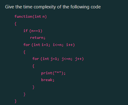 Solved Give the time complexity of the following code | Chegg.com