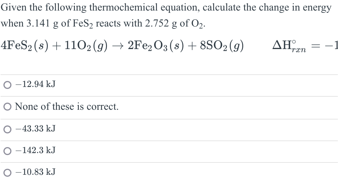 Given The Following Thermochemical Equation