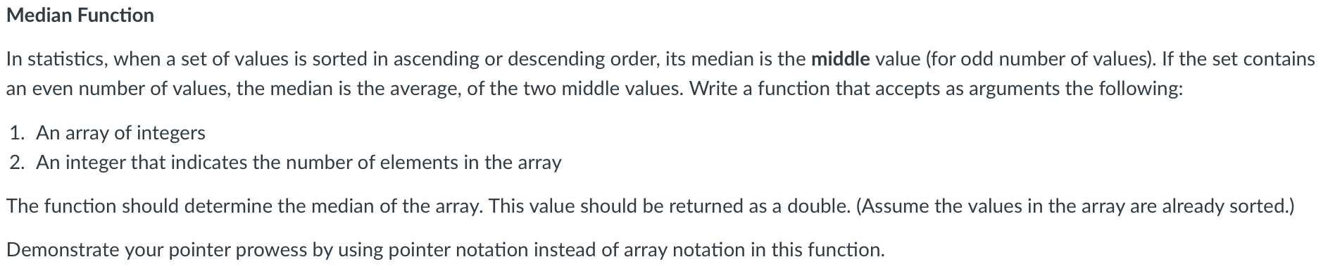 Solved Median Function In statistics, when a set of values | Chegg.com