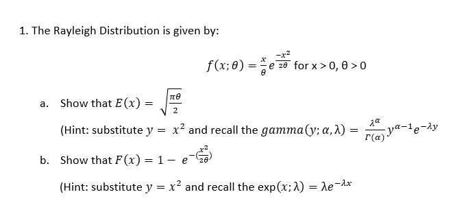 1. The Rayleigh Distribution is given by: | Chegg.com