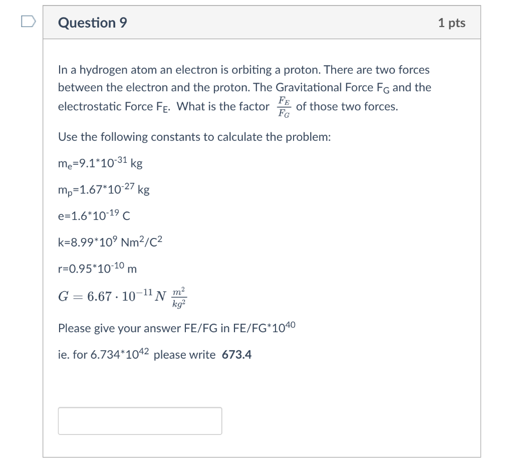 Solved Question 9 1 Pts In A Hydrogen Atom An Electron Is