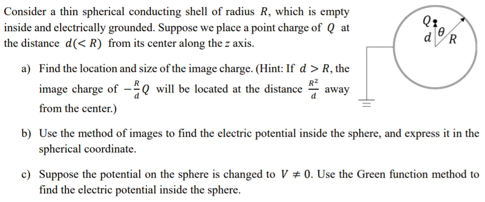 Solved Q: Consider a thin spherical conducting shell of | Chegg.com