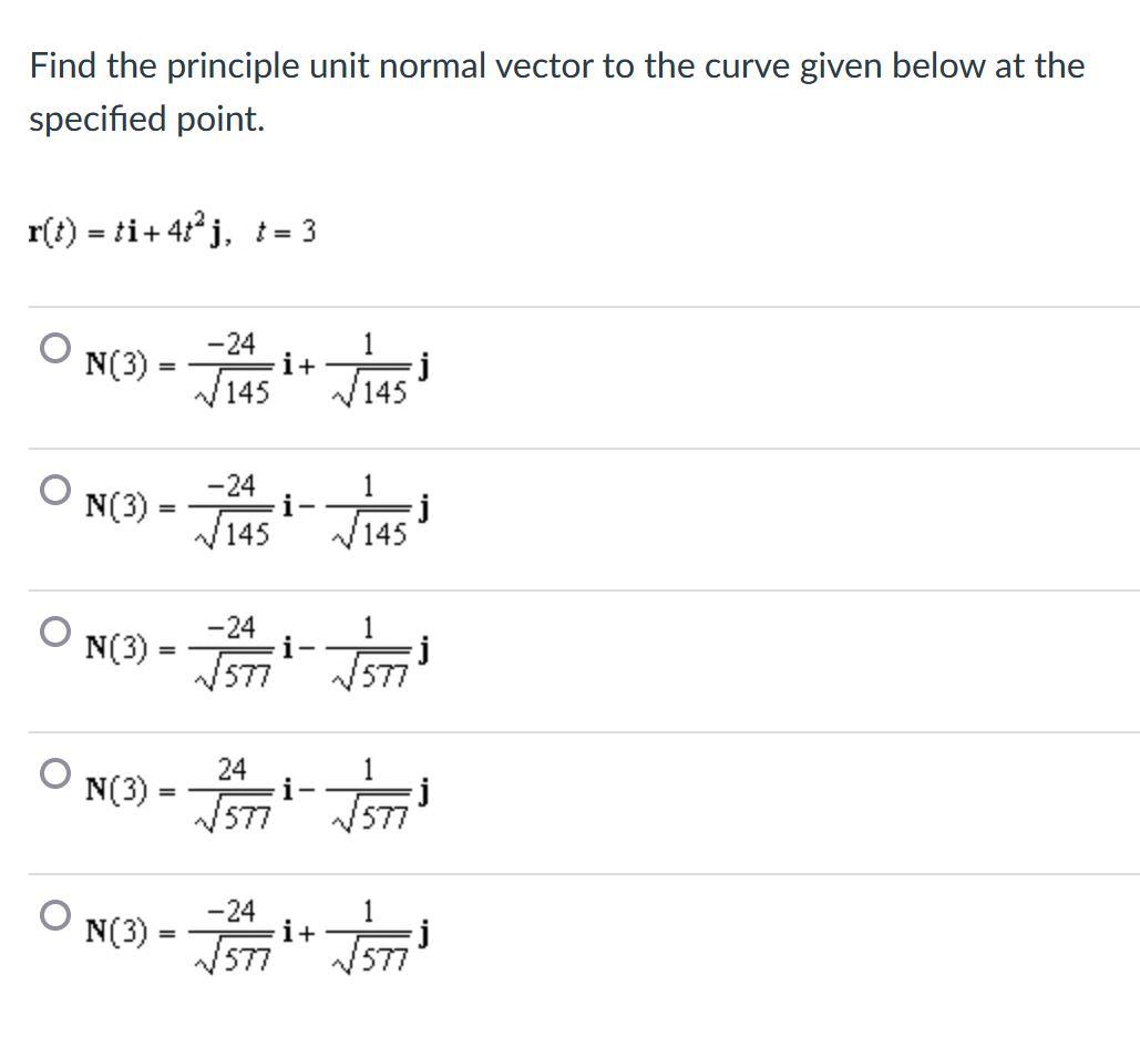 Solved Find the principle unit normal vector to the curve | Chegg.com