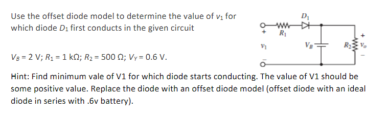 Solved Use the offset diode model to determine the value of | Chegg.com