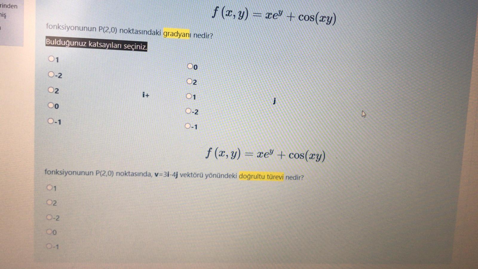 Solved rinden niş f(x,y) = xey + cos(xy) fonksiyonunun | Chegg.com