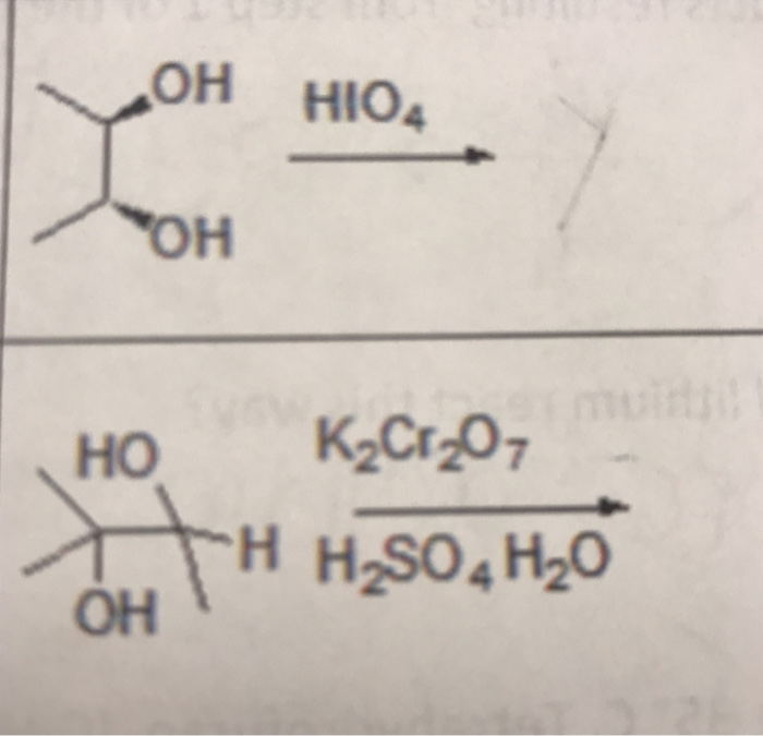 Solved OH HIO4 НО K2Cr3O7 242 он | Chegg.com