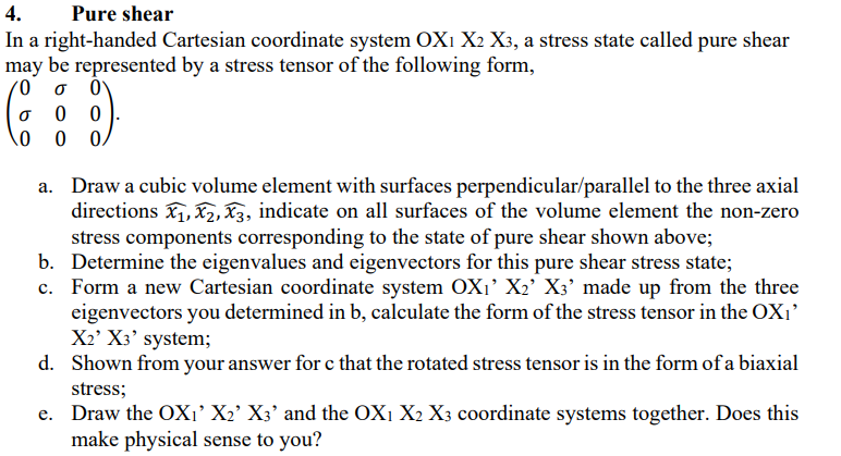 Solved Pure shearIn a right-handed Cartesian coordinate | Chegg.com