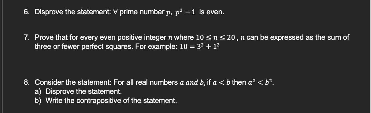 Solved 6. Disprove the statement: V prime number p, p2 – 1 | Chegg.com