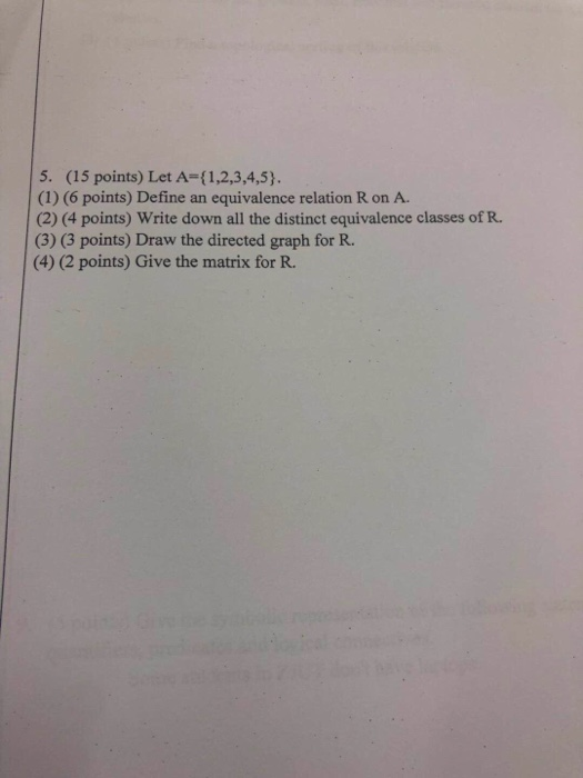 Solved 5. (15 points) Let A-(1,2,3,4,5}. (1) (6 points) | Chegg.com
