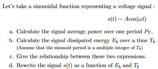 Solved Let's take a sinusoidal function representing a | Chegg.com