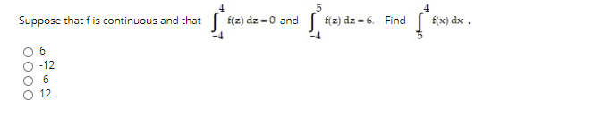Solved Suppose that fis continuous and that f(z) dz = 0 and | Chegg.com
