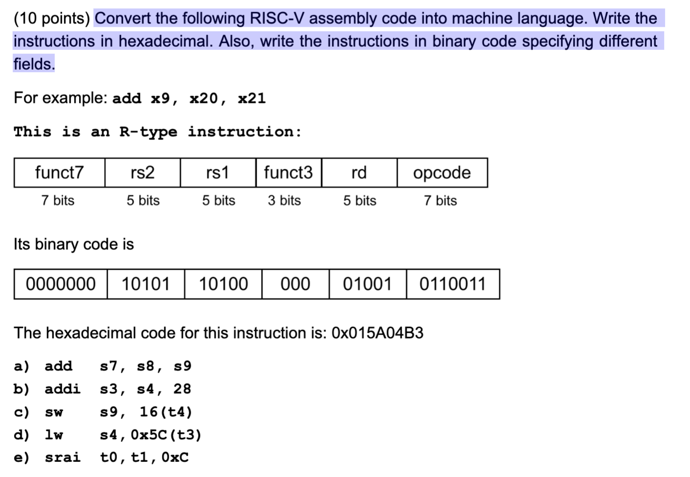 Solved 10 Points Convert The Following RISC V Assembly Chegg