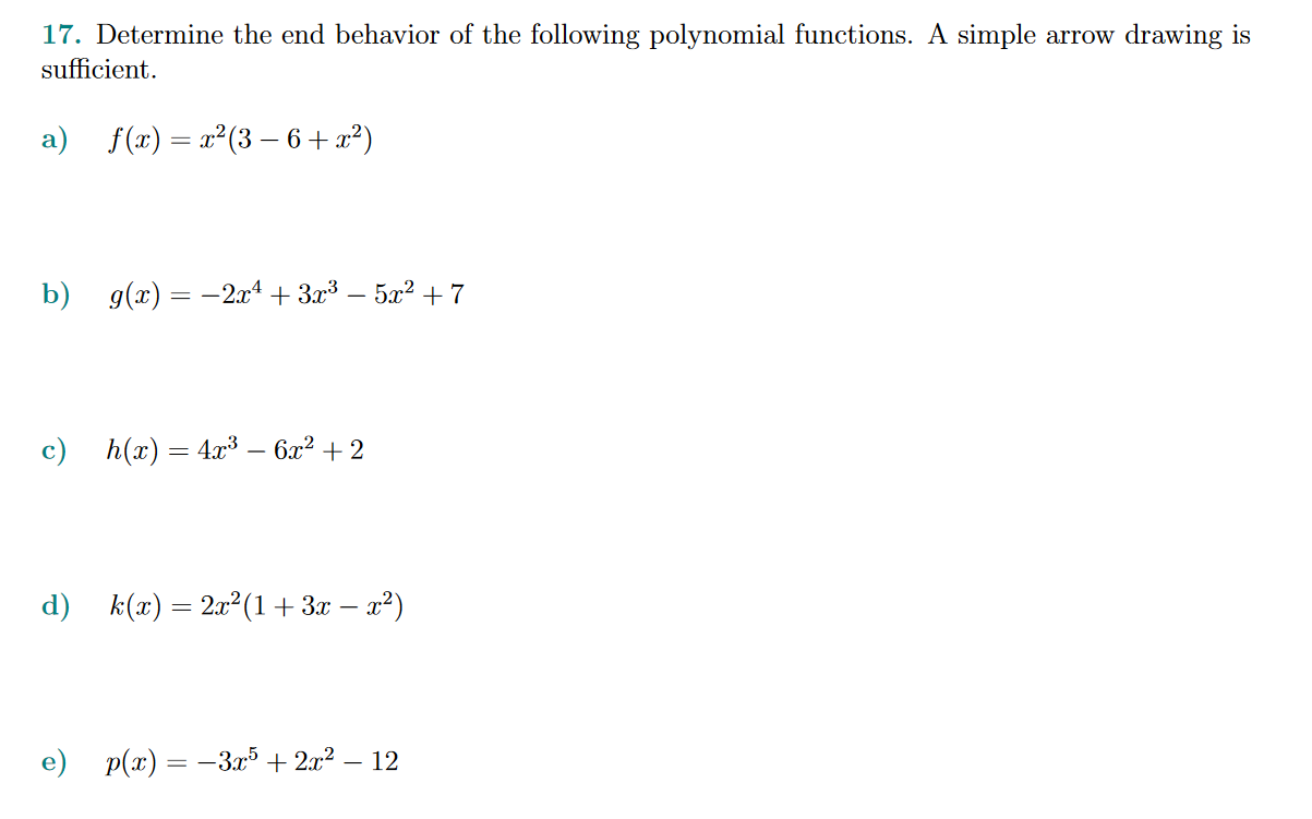 Solved 17. Determine the end behavior of the following | Chegg.com