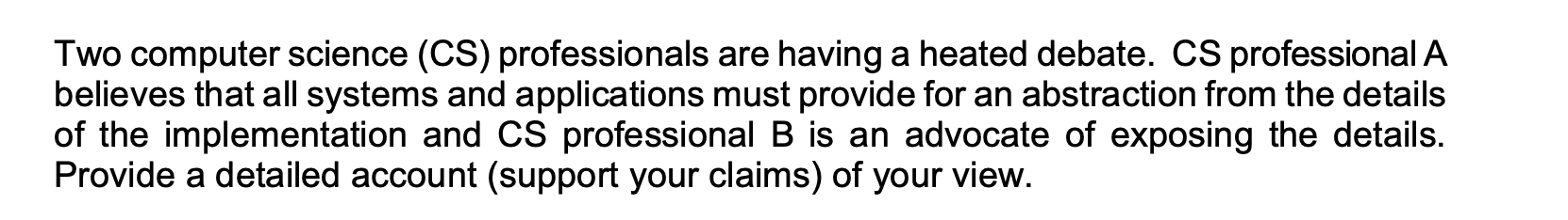 Solved Two computer science (CS) professionals are having a | Chegg.com