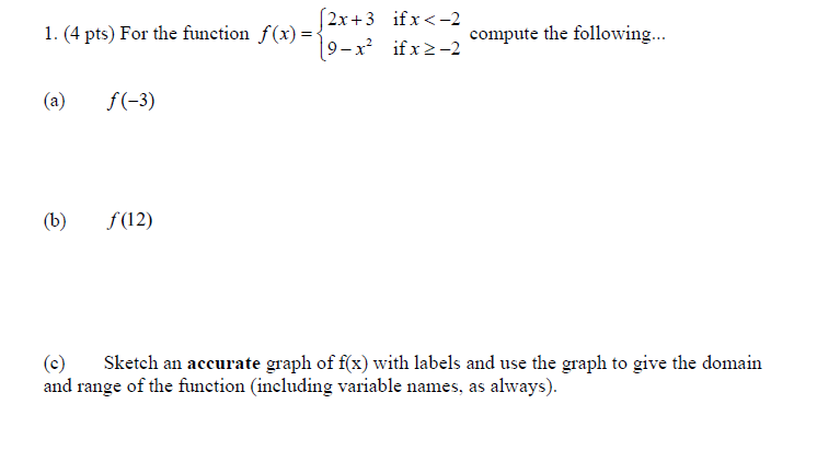 Solved 1. (4 pts) For the function f(x)={2x+39−x2 if x