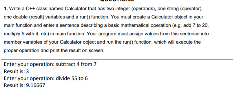 Solved 1. Write a C++ class named Calculator that has two | Chegg.com