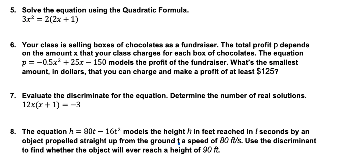 Solved 5. Solve the equation using the Quadratic Formula. | Chegg.com