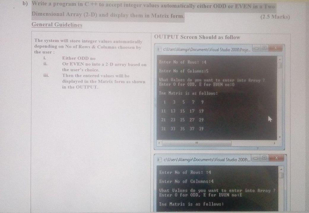 Solved b) Write a program in C++ to accept integer values | Chegg.com