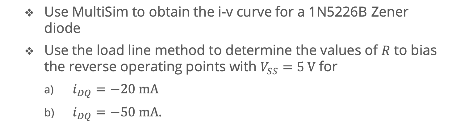 Solved Use MultiSim to obtain the i-v curve for a 1N5226B | Chegg.com
