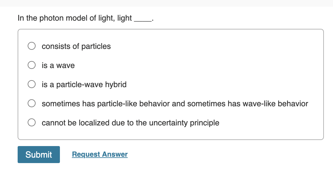 Solved In the photon model of light, light consists of | Chegg.com
