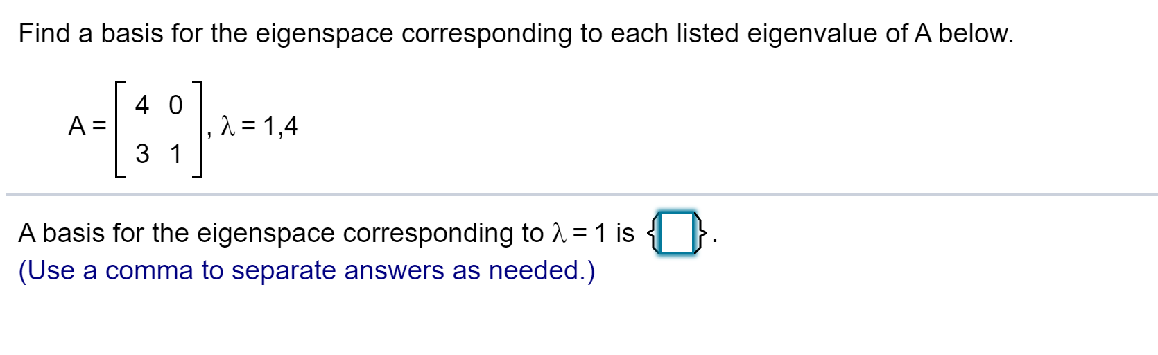 Solved Find a basis for the eigenspace corresponding to each | Chegg.com