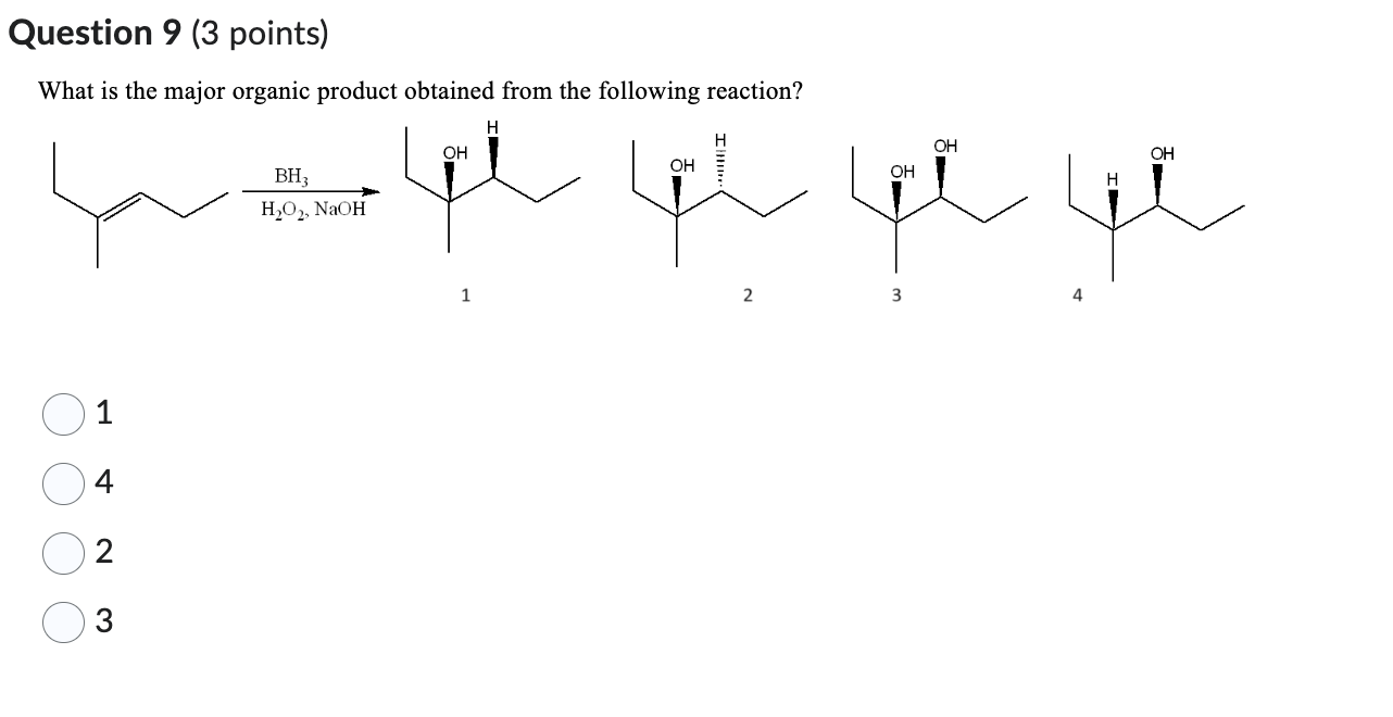 Solved Question 9 (3 ﻿points)What is the major organic | Chegg.com