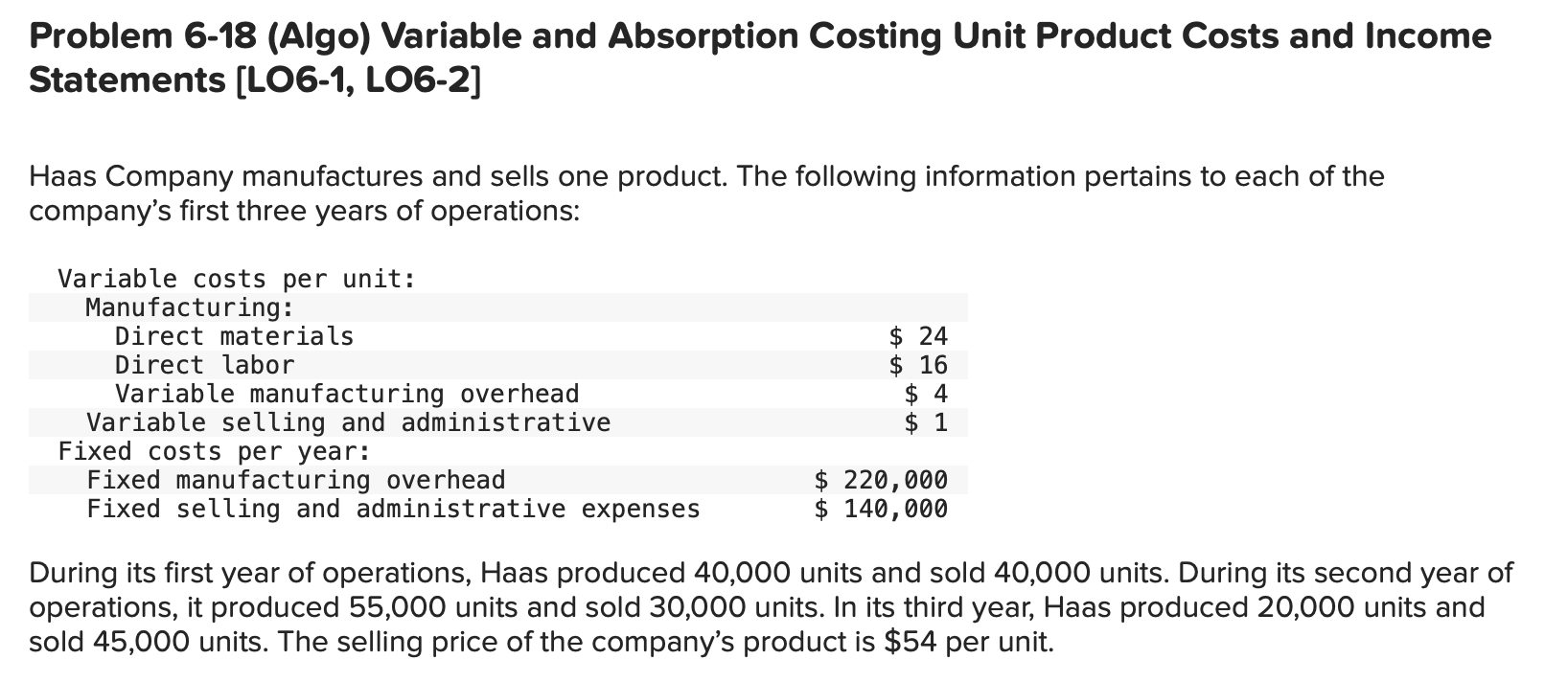 Solved Problem 6-18 (Algo) Variable and Absorption Costing | Chegg.com