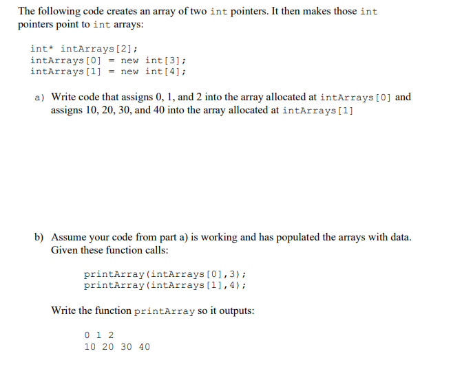 Solved The following code creates an array of two int | Chegg.com