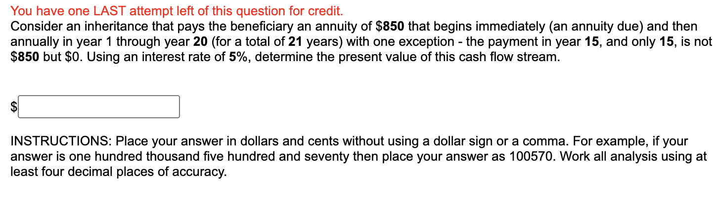 Solved You have one LAST attempt left of this question for | Chegg.com