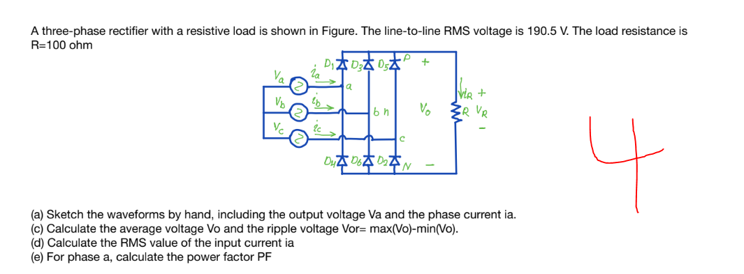 Solved A three-phase rectifier with a resistive load is | Chegg.com