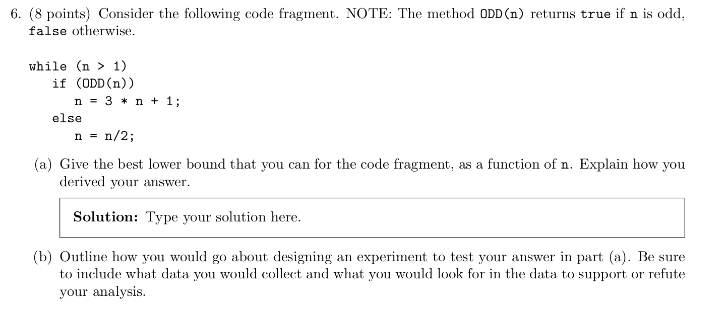 Solved 6. (8 points. Consider the following code fragment. | Chegg.com