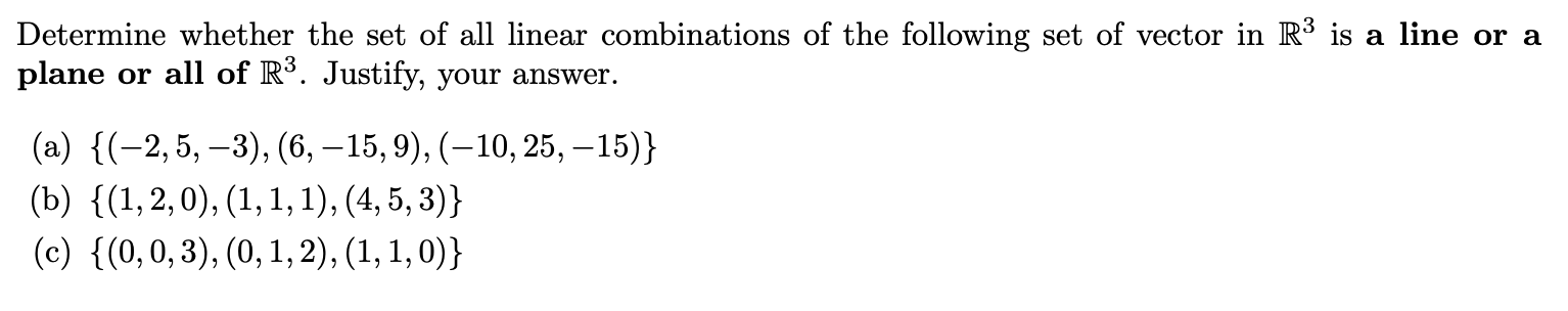 Solved Determine whether the set of all linear combinations | Chegg.com