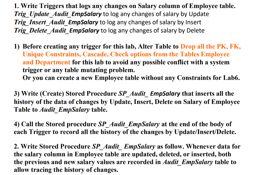 Solved 1. Write Triggers that logs any changes on Salary | Chegg.com